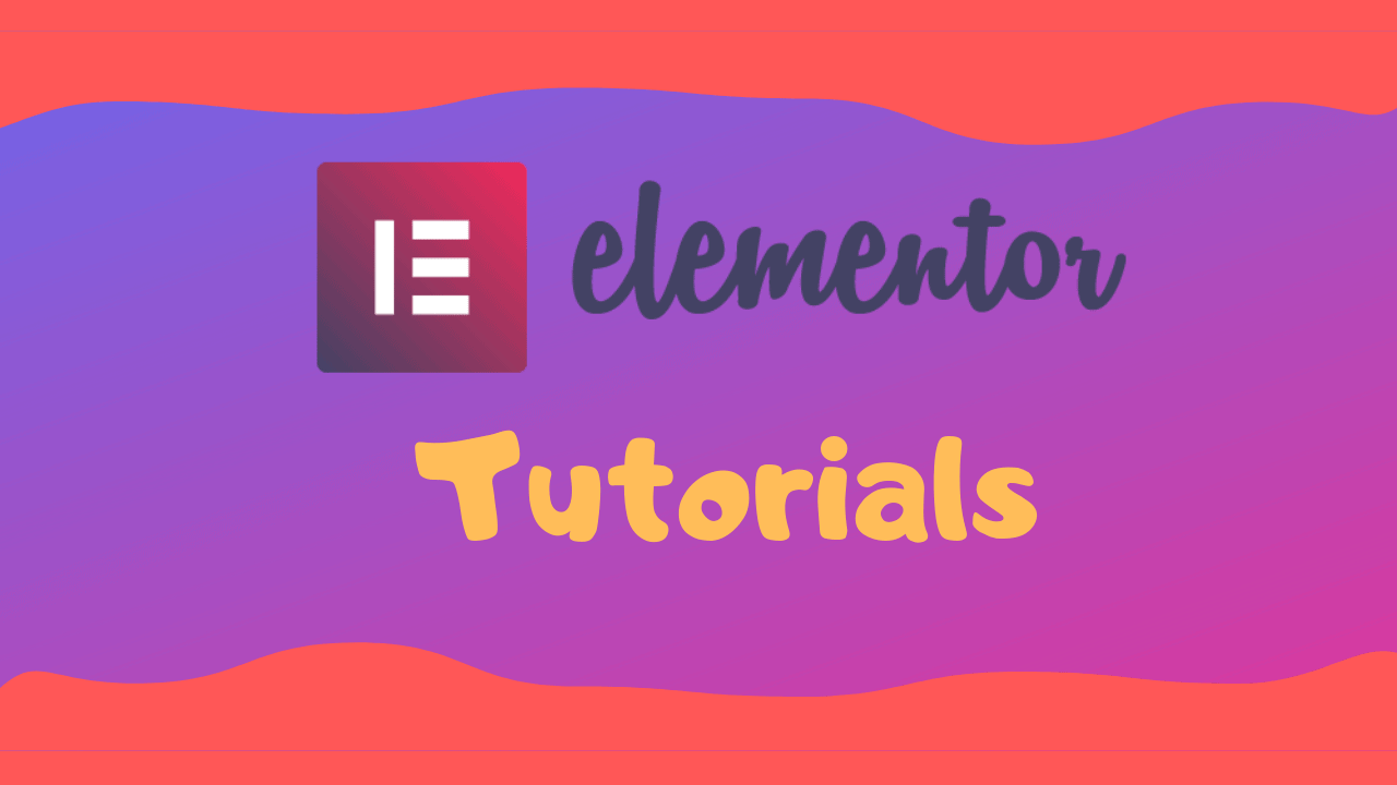 Best Elementor Tutorials and Trainings