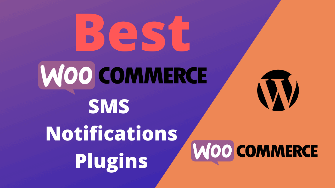 Best WooCommerce SMS & WhatsApp Notifications Plugins