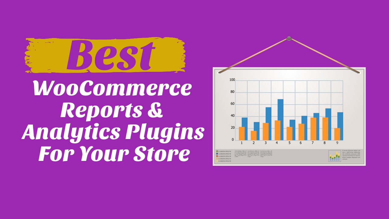 Best Woocommerce Reports And Analytics Plugins For Your Store
